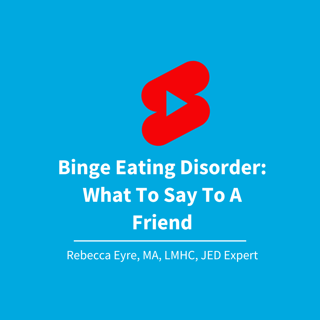 Video: Binge Eating Disorder: What to Say to a Friend | The Jed Foundation