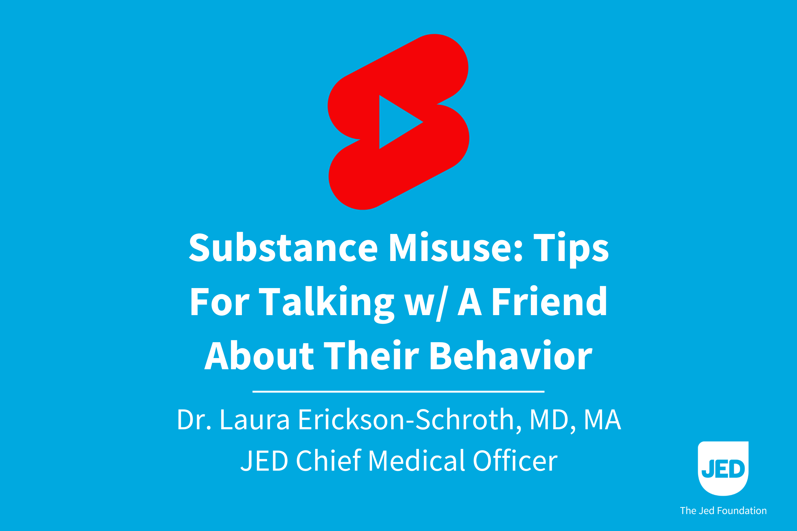 Video: Substance Misuse: Tips for Talking with a Struggling Friend | JED