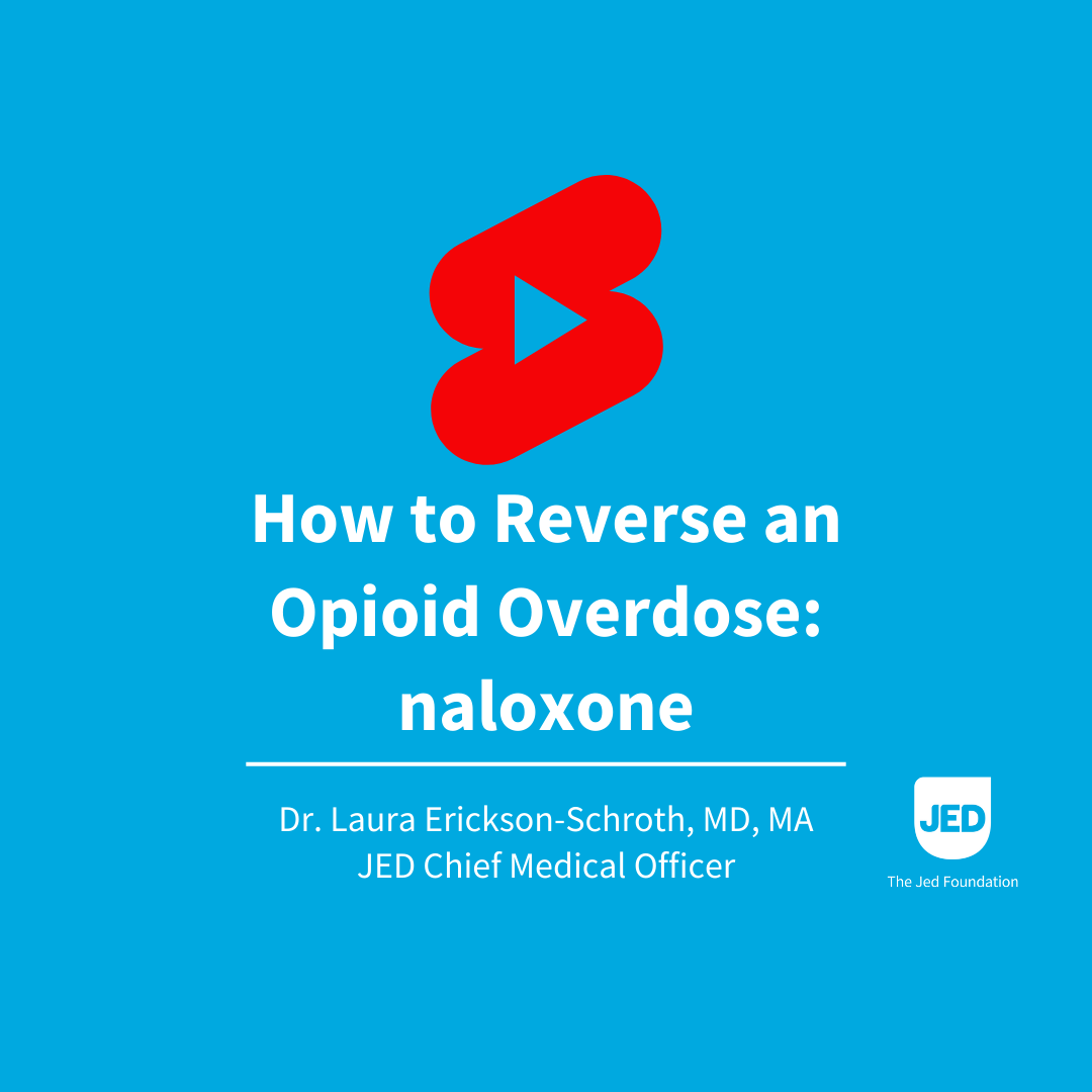 Video: How to Reverse an Opioid Overdose | The Jed Foundation